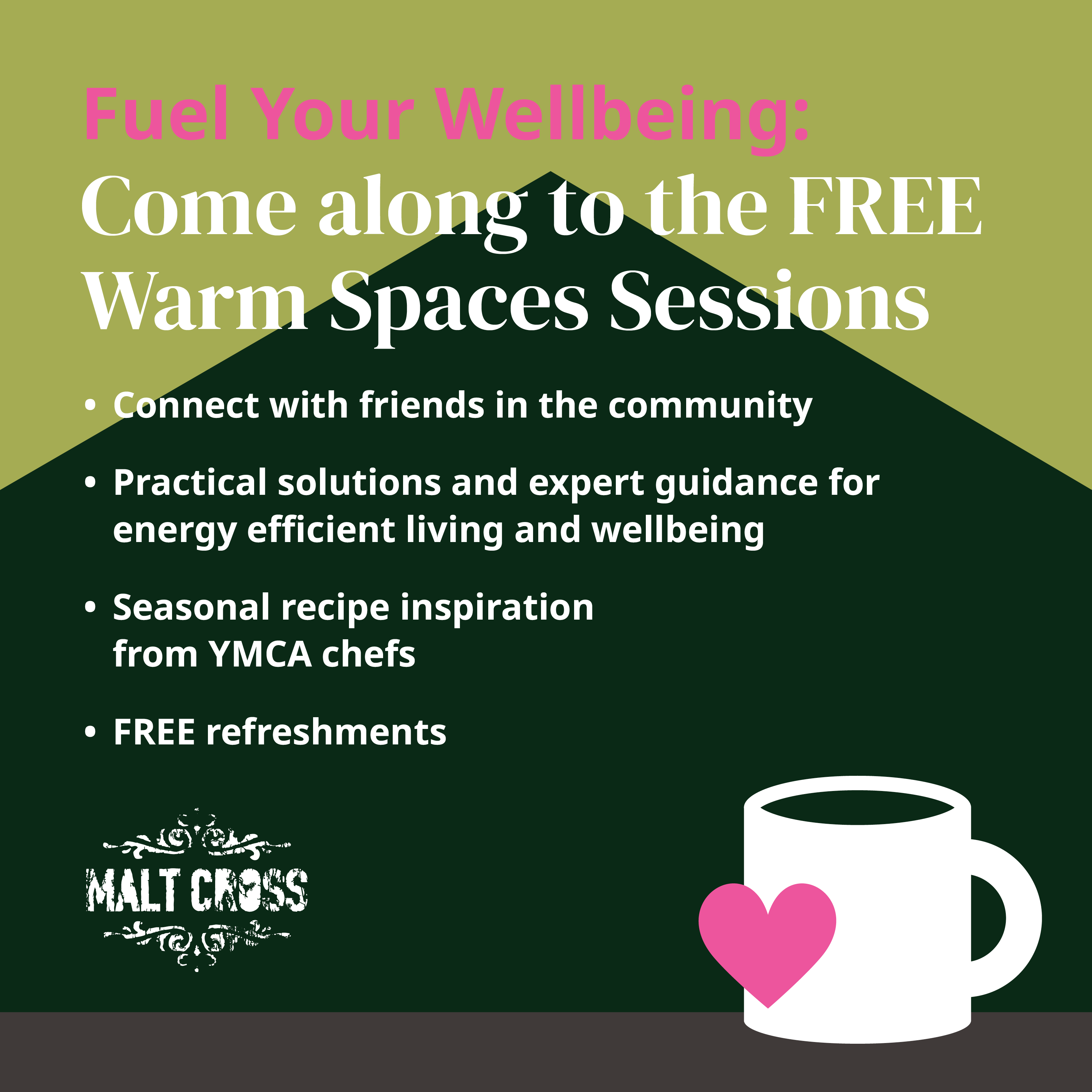 FREE Warm Spaces Sessions - Malt Cross